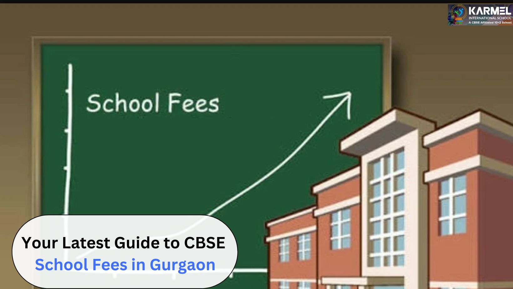 Your Latest Guide to CBSE School Fees in Gurgaon
